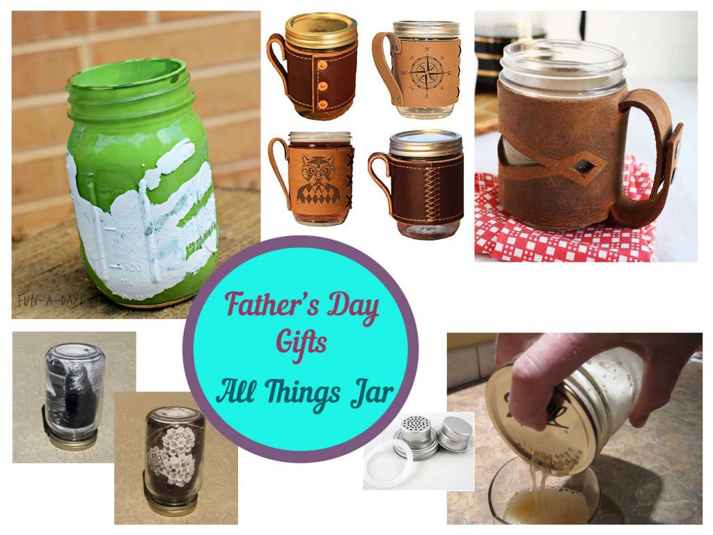 4 Father’s Day Mason Jar Gift Ideas | All Things Jar